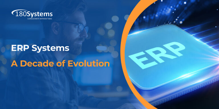 ERP Systems: A Decade of Evolution - 180Systems