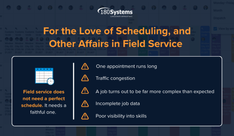 For the Love of Scheduling, and Other Affairs in Field Service - 180Systems